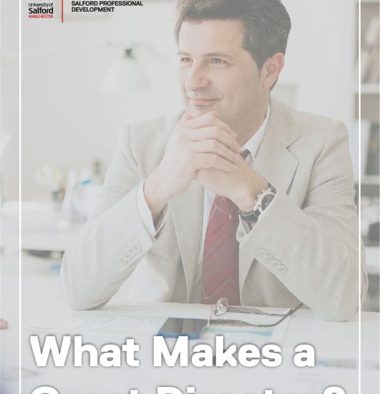 What Makes A Great Director | SPD | University of Salford